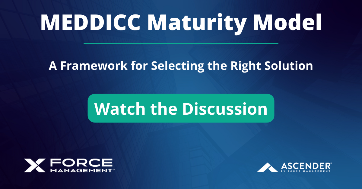 Implementing MEDDICC with a Maturity Framework.